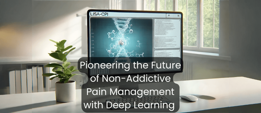 Pioneering the Future of Non-Addictive Pain Management with Deep ...